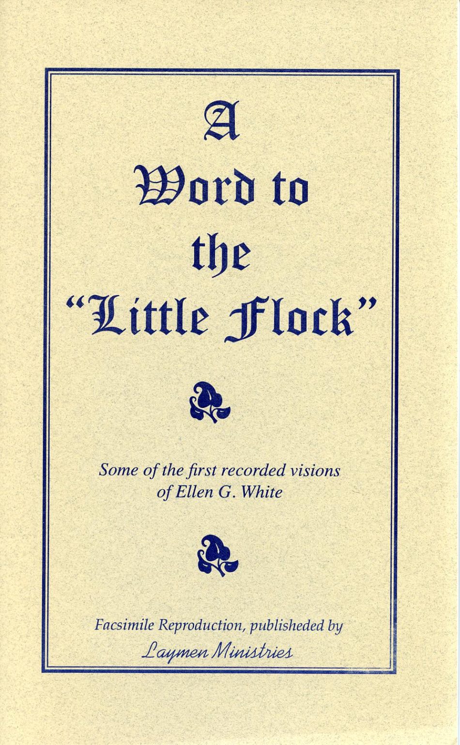 A Word to the “Little Flock” – Steps to Life