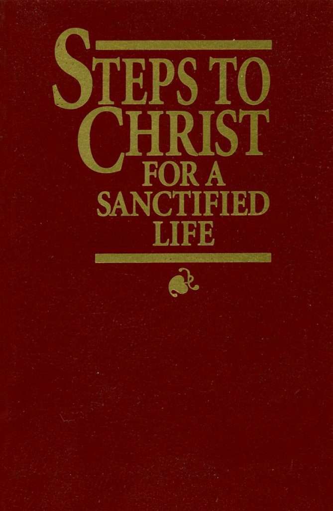 Steps to Christ for a Sanctified Life - Steps to Life
