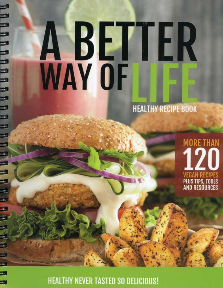 A Better Way of Life - Healthy Recipe Cookbook - Steps to Life